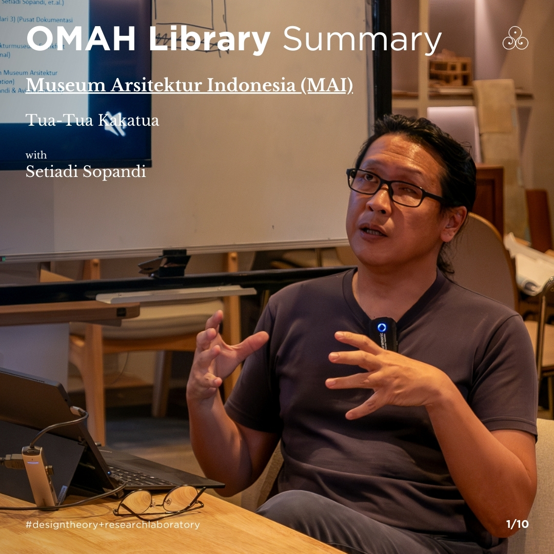 Summary | Tua-Tua Kakatua Season 2 – Ep.2 Museum Arsitektur Indonesia with Setiadi Sopandi ...