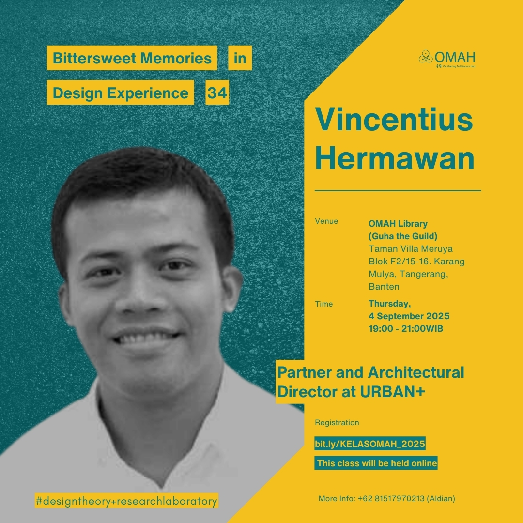 Bittersweet Memories in Design Experience | 35. Vincentius Hermawan ...