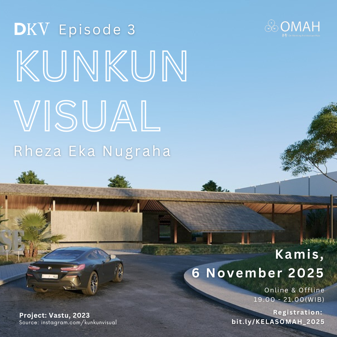 KunKun Visual | Rheza Eka Nugraha – OMAH Akademi